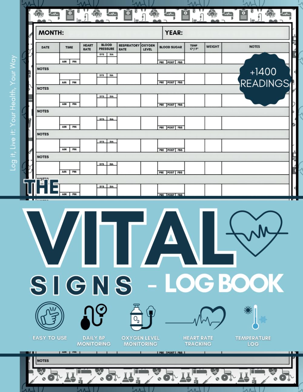 The Vital Signs Log Book - Your Ultimate Health Dashboard: All-in-One ...