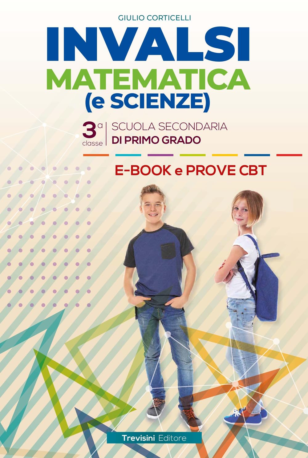 INVALSI matematica (e scienze). Per la 3ª classe della Scuola media ...