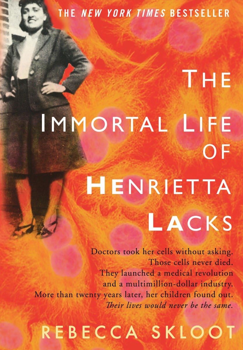 The Immortal Life of Henrietta Lacks: Skloot, Rebecca: 9781400052172 ...