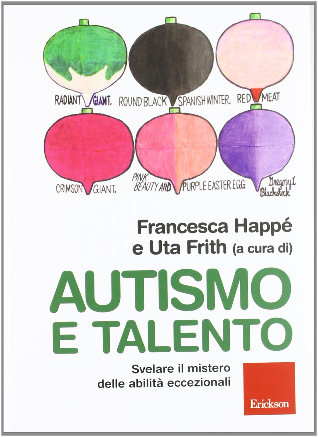 Autismo e talento. Svelare il mistero delle abilità eccezionali: Amazon ...