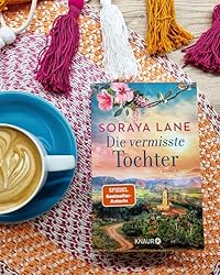 Die vermisste Tochter: Roman : Lane, Soraya, Zühlke, Sigrun: Amazon.de: Bücher