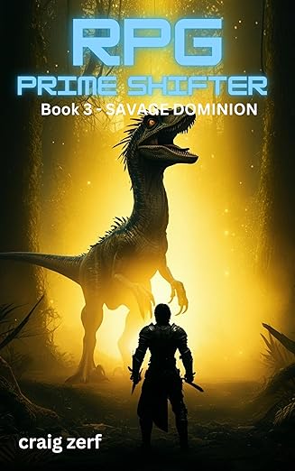 Amazon.com: RPG Prime Shifter - Book 3: Savage Dominium: An Earth Apocalypse System Integration ...