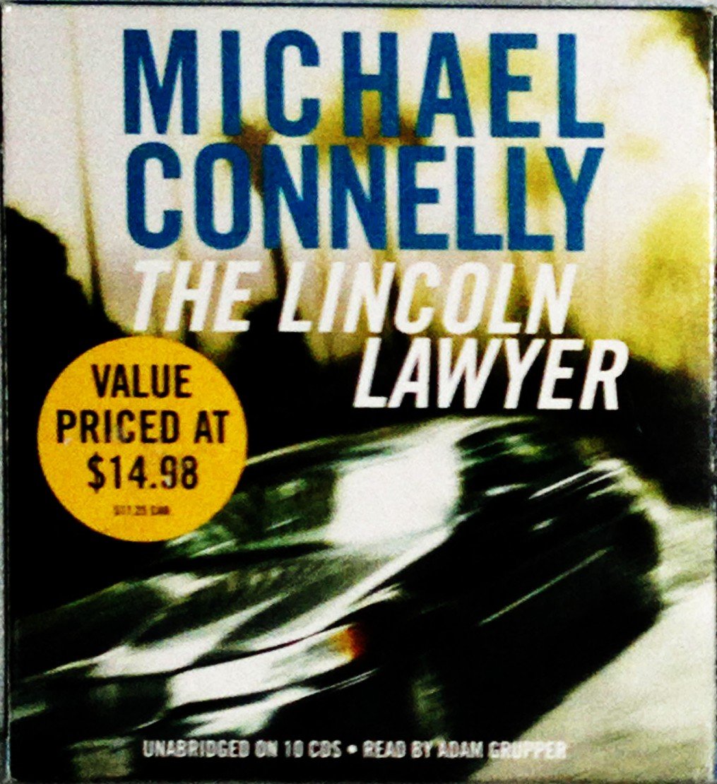 The Lincoln Lawyer (A Lincoln Lawyer Novel, 1): Connelly, Michael ...