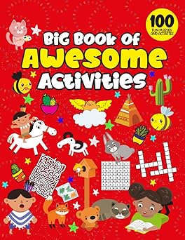 Big Book of Awesome Activities for Kids: Awesome Challenges for Kids ...
