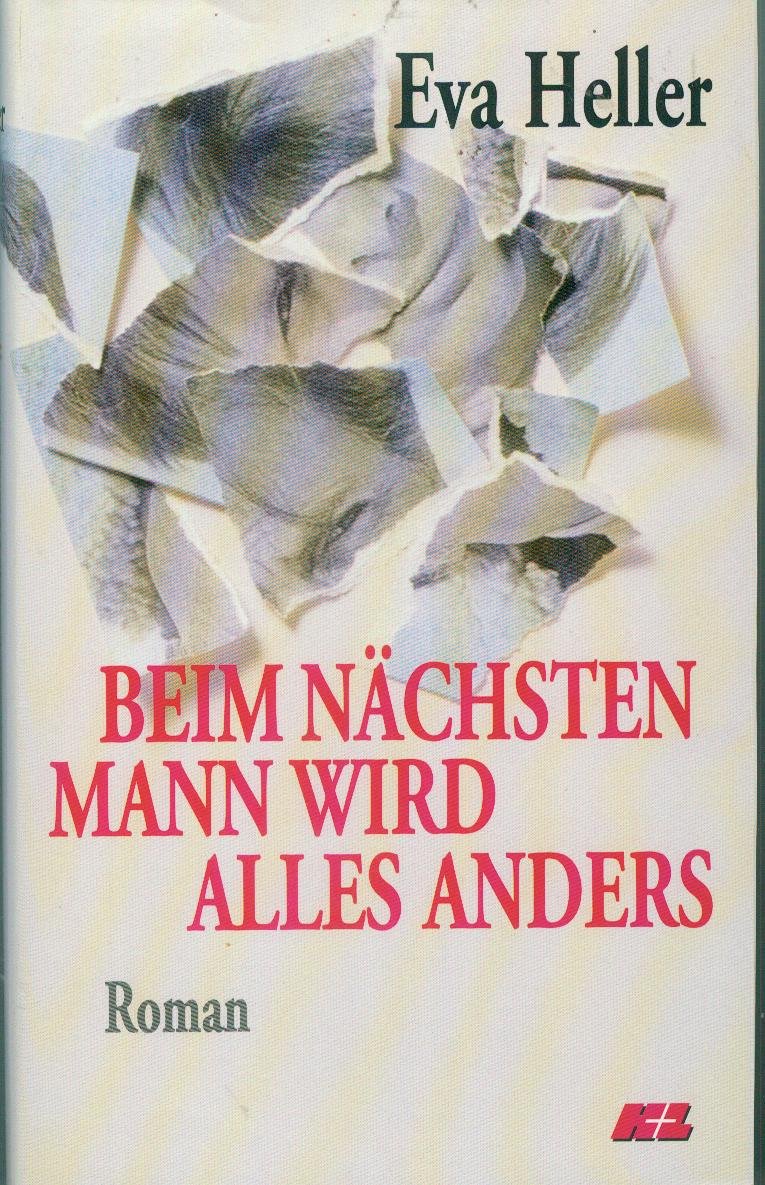 Amazon.com: Beim nächsten Mann wird alles anders.: 4029872051107: Eva ...