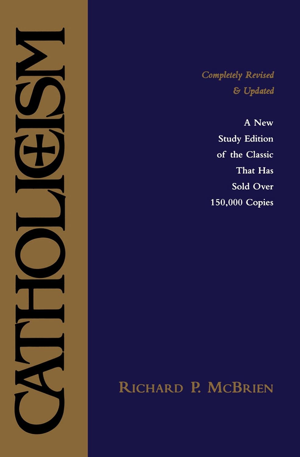 Catholicism: New Study Edition—Completely Revised and Updated – The ...