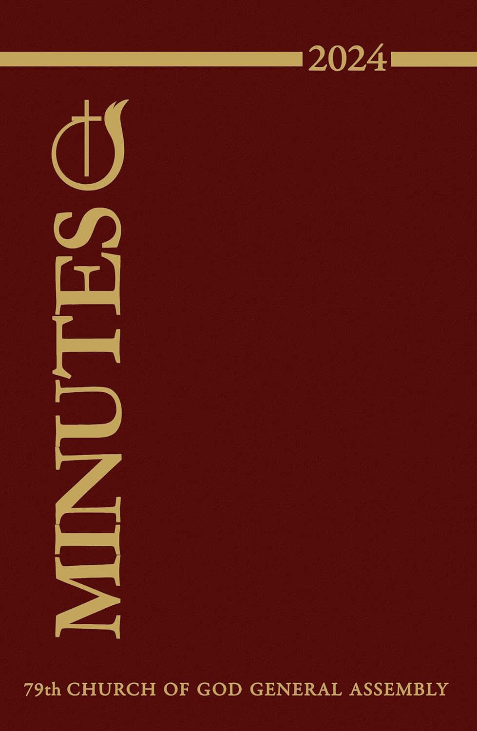 Minutes 2024: 79th Church of God International General Assembly (Book ...