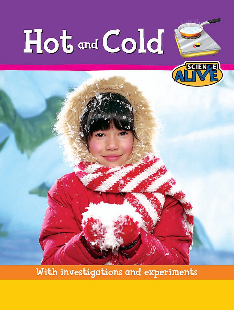 Science Alive: Hot and Cold: Amazon.co.uk: Jennings, Terry ...