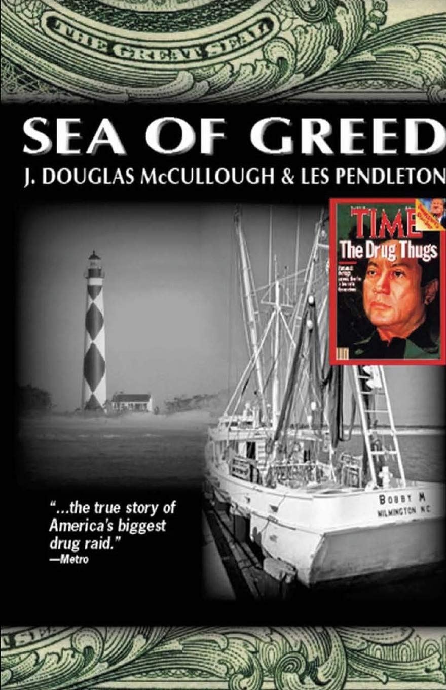 Sea of Greed: The True Story of the Investigaton and Prosecution of ...