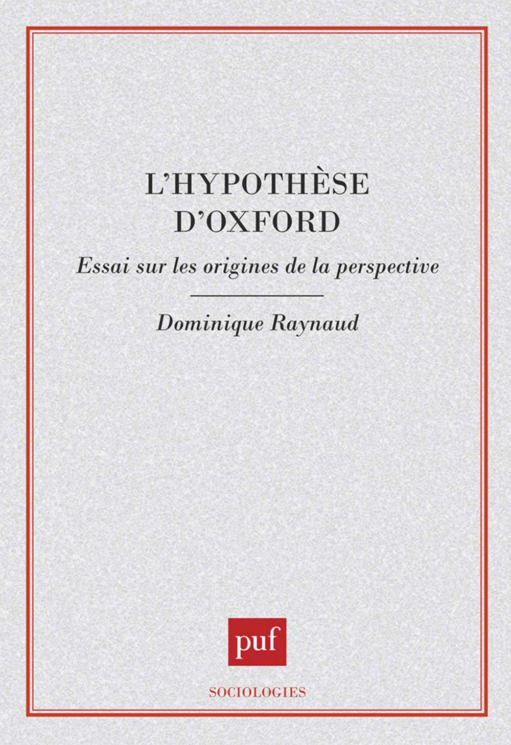 Amazon.fr - L'hypothèse d'Oxford - Raynaud, Dominique - Livres