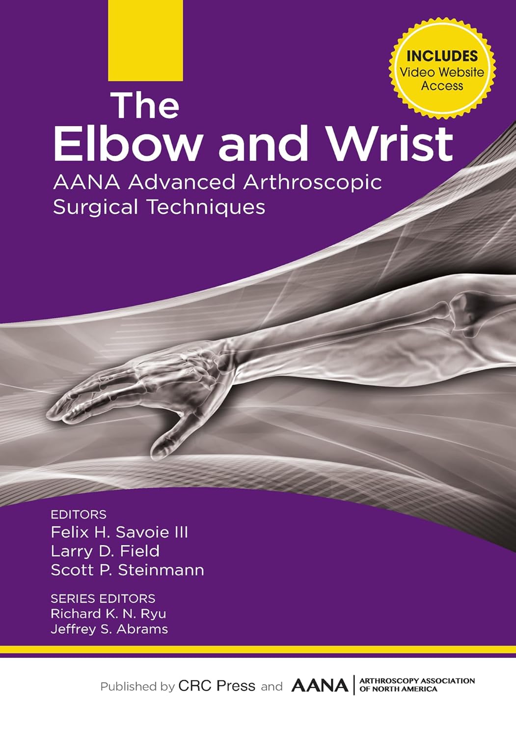 Amazon.com: The Elbow and Wrist: AANA Advanced Arthroscopic Surgical Techniques (AANA Advanced ...