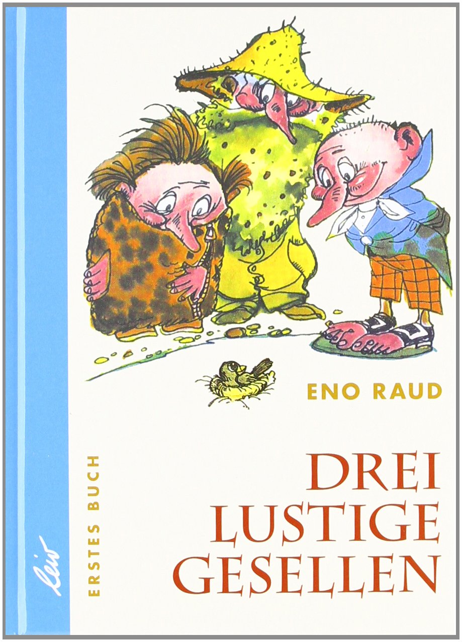 Amazon.com: Drei lustige Gesellen. Erstes Buch: 9783928885072: Raud ...