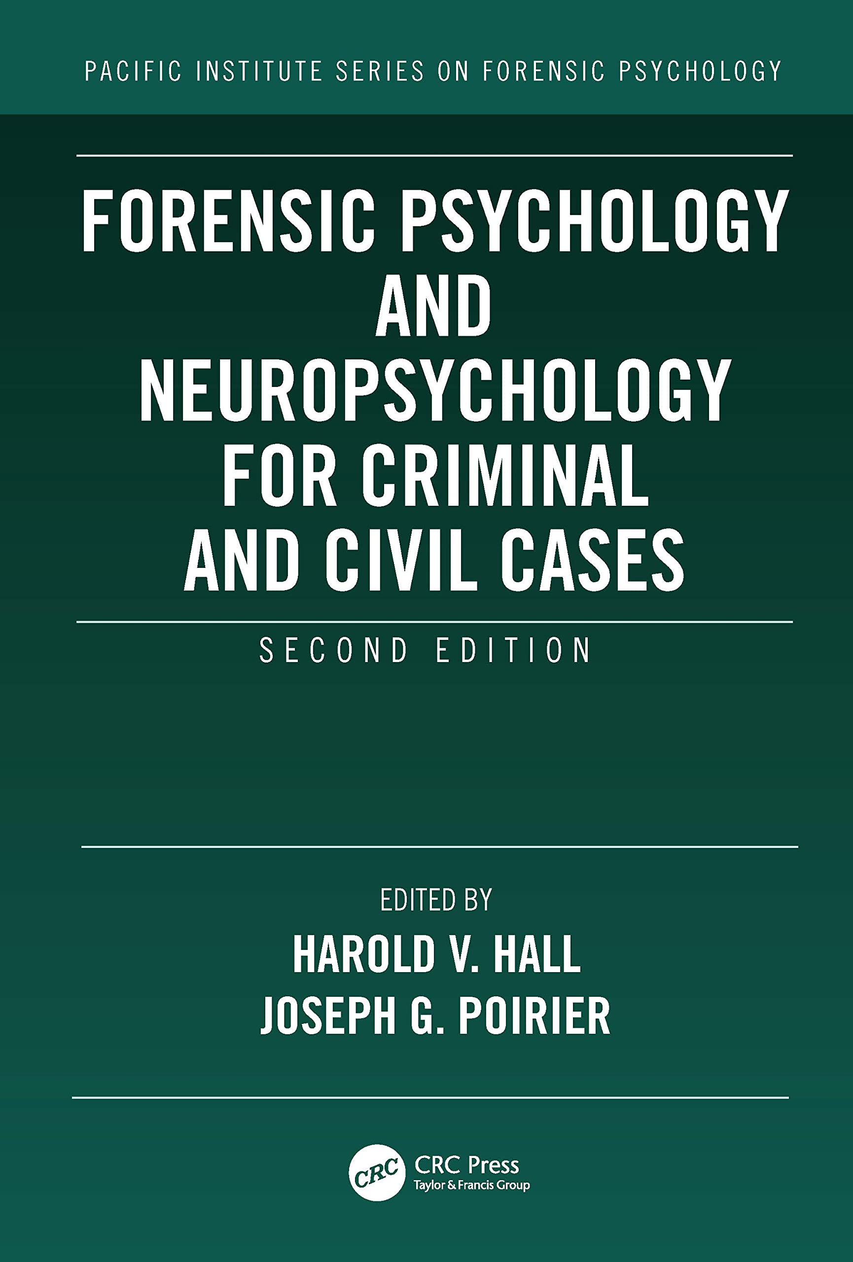 Forensic Psychology and Neuropsychology for Criminal and Civil Cases ...