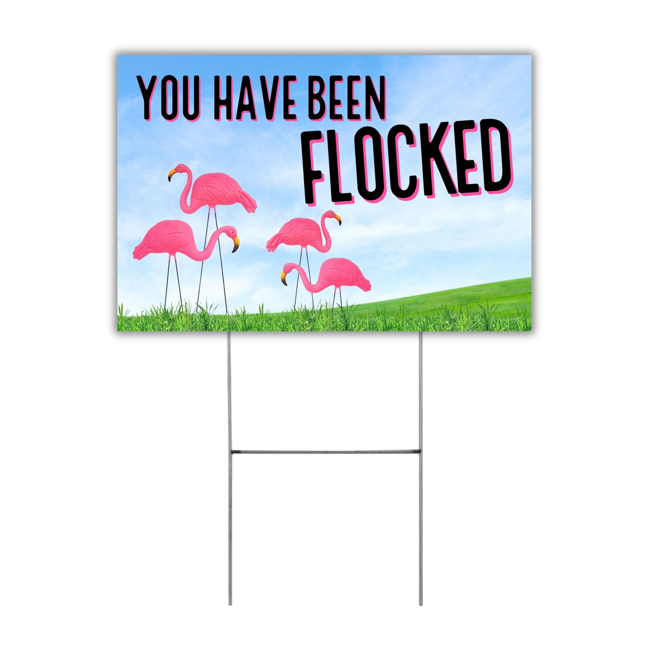 Amazon.com : You Have Been Flocked Pink Flamingo Yard Sign | 12 x 18 ...