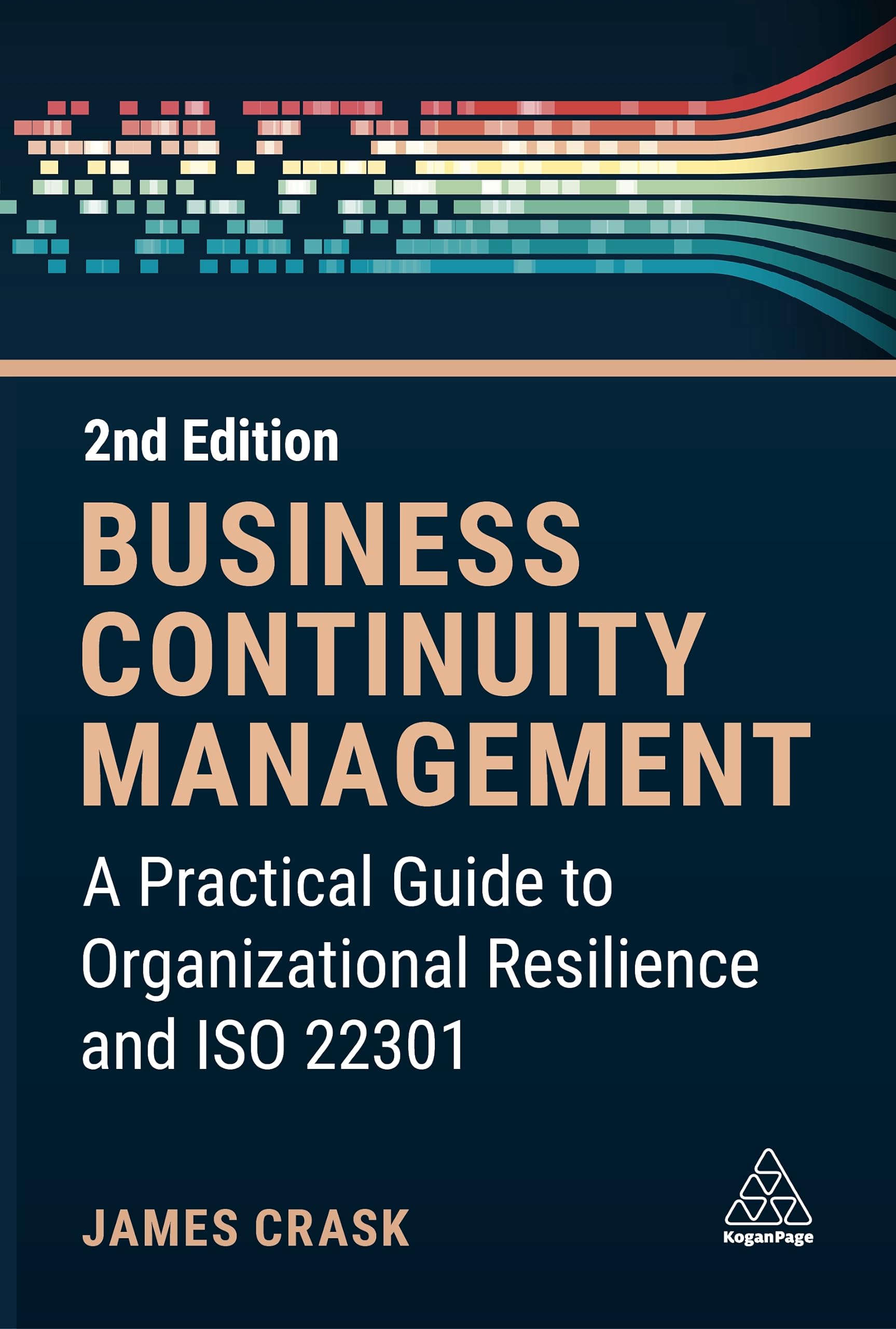 Business Continuity Management: A Practical Guide to Organization ...