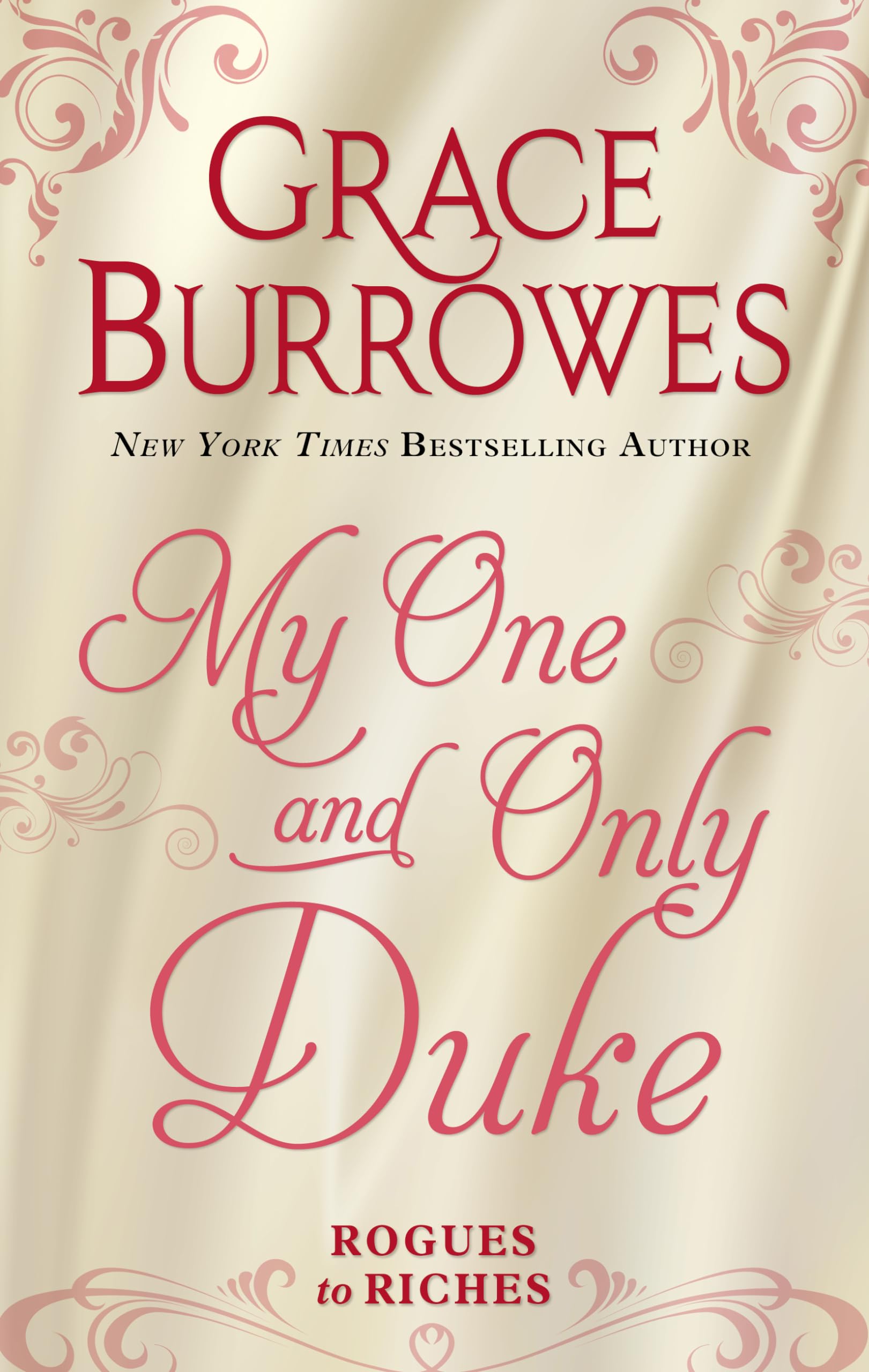 My One and Only Duke (Rogues to Riches): Burrowes, Grace: 9781432860974 ...