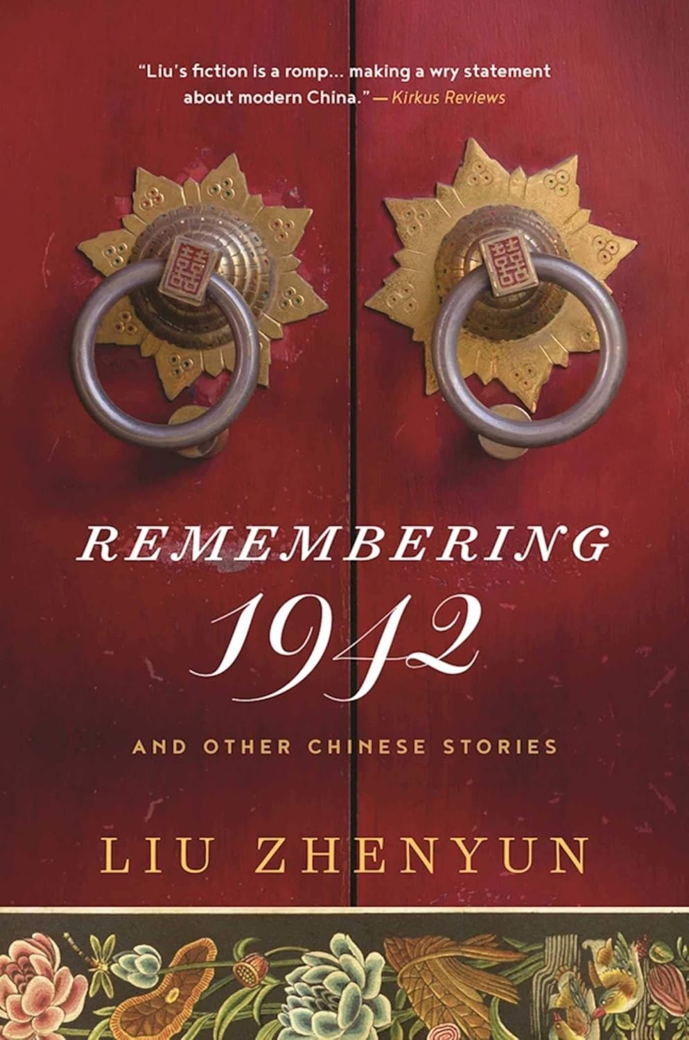 Amazon | Remembering 1942: And Other Chinese Stories | Zhenyun, Liu ...