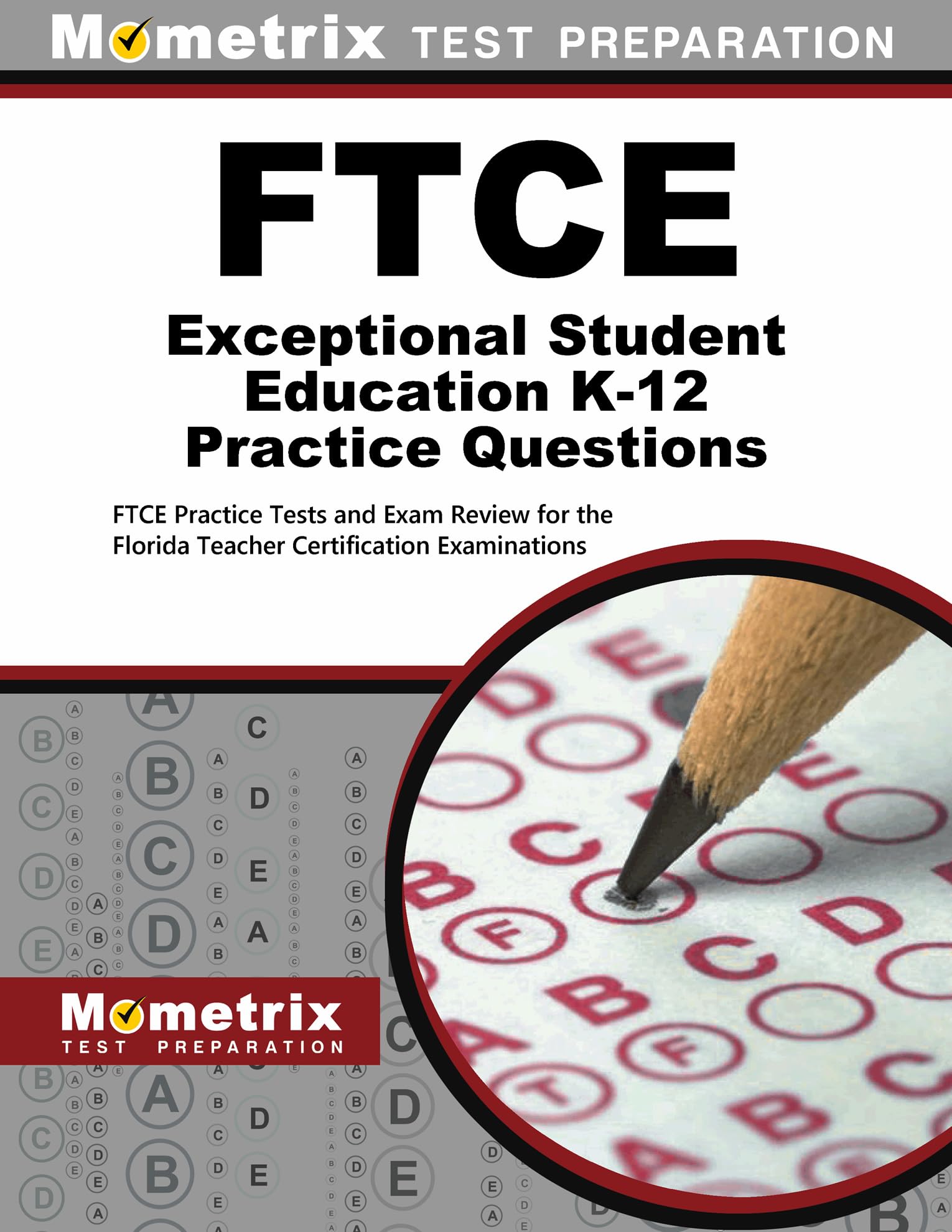FTCE Exceptional Student Education K-12 Practice Questions: FTCE ...