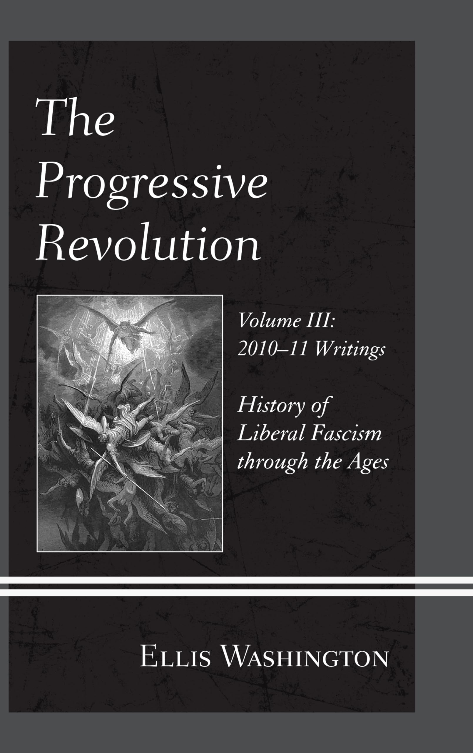 The Progressive Revolution: History of Liberal Fascism through the Ages ...