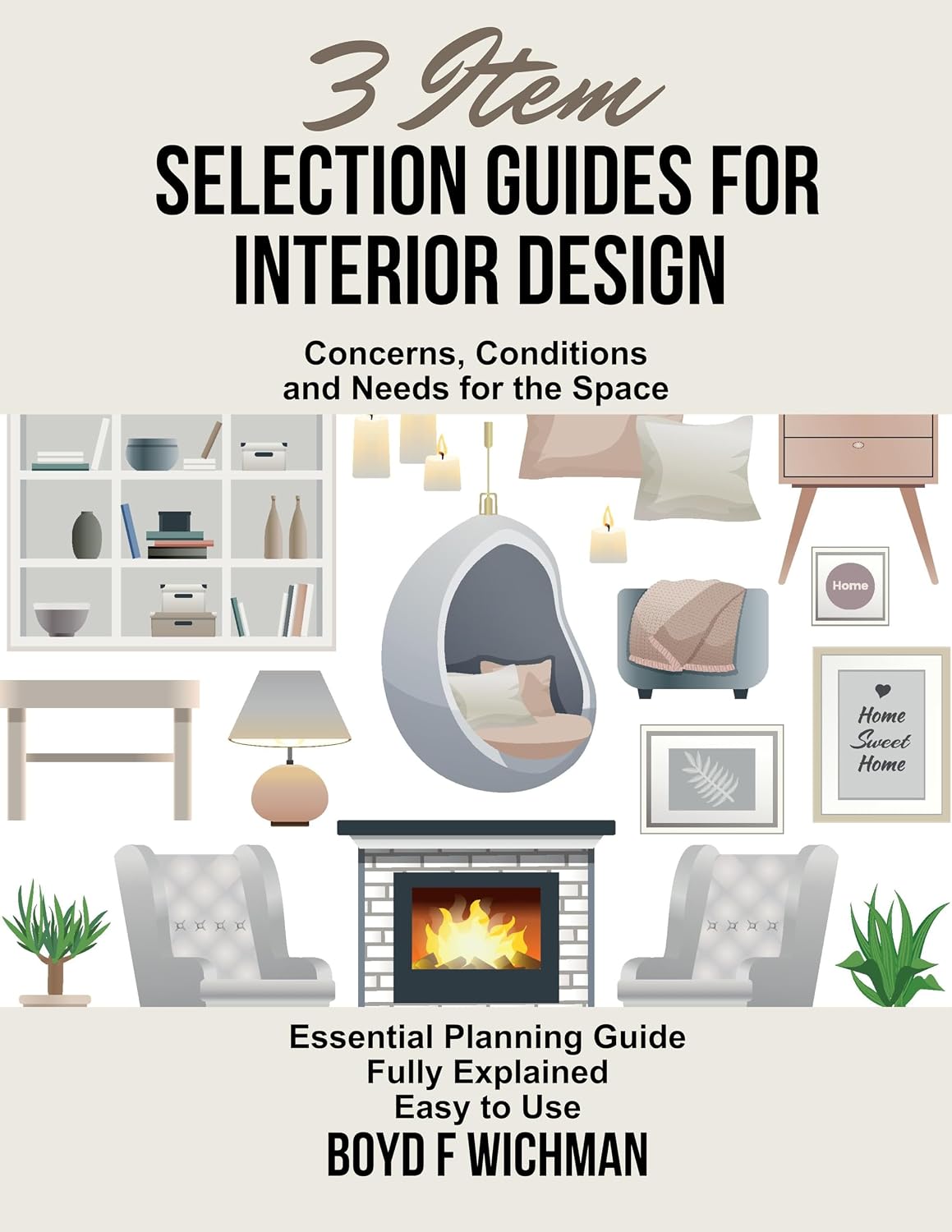3 Item Selection Guides for Interior Design : Concerns, Conditions and ...