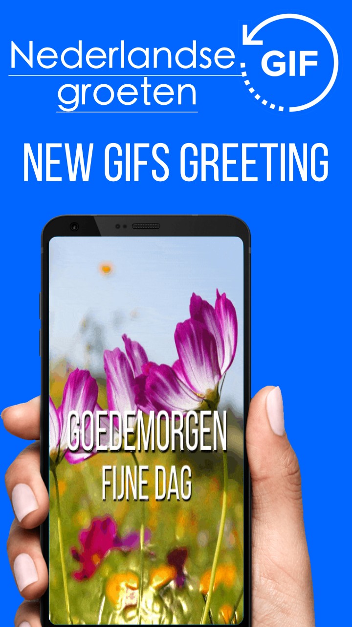 Dutch Good Morning Good Day Gifs Images - App on Amazon Appstore