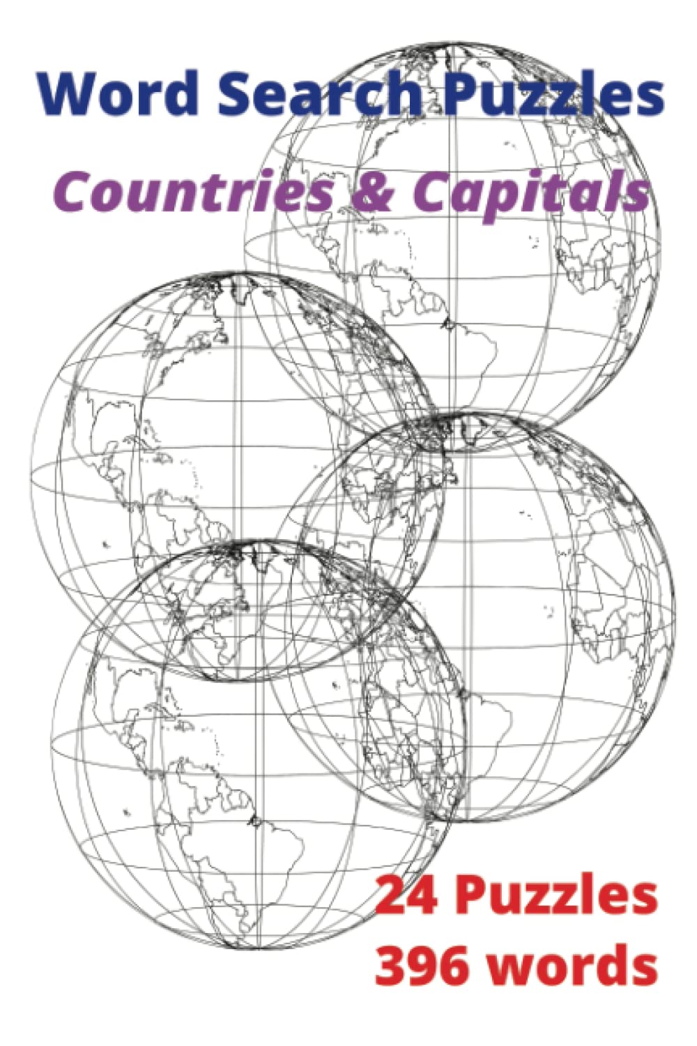Countries and Capitals Word Search: 24 puzzles 396 words: S, Erika ...