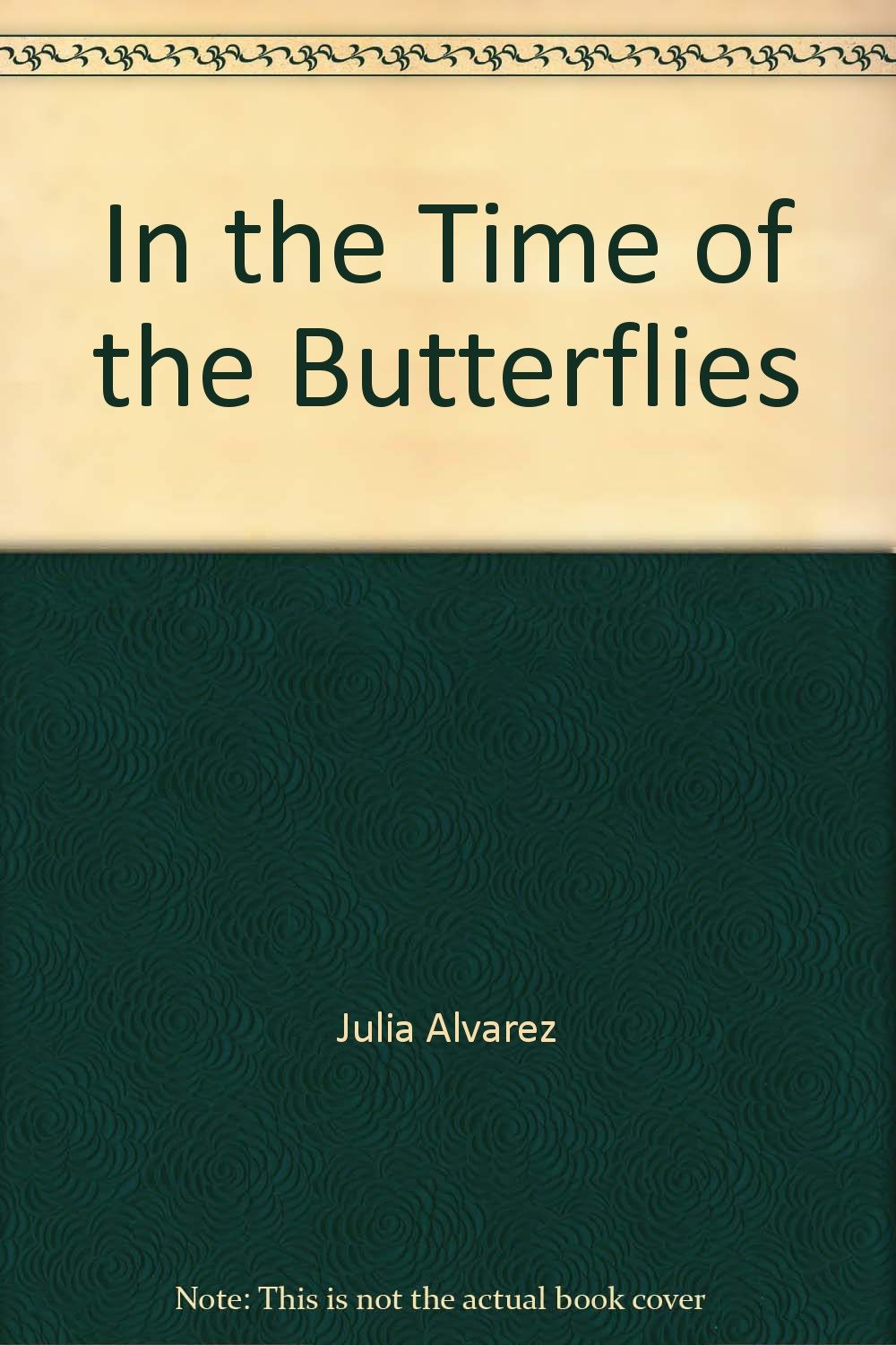 In the Time of the Butterflies: Julia Alvarez: 9780329176440: Amazon ...