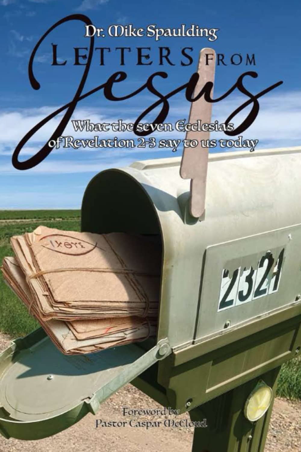 Letters from Jesus: What the Seven Ecclesias in Revelation 2-3 Say to ...