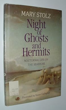 Night of Ghosts and Hermits: Nocturnal Life on the Seashore: Stolz ...