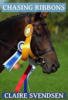 Amazon.com: Chasing Ribbons (Show Jumping Dreams ~ Book 19) eBook ...