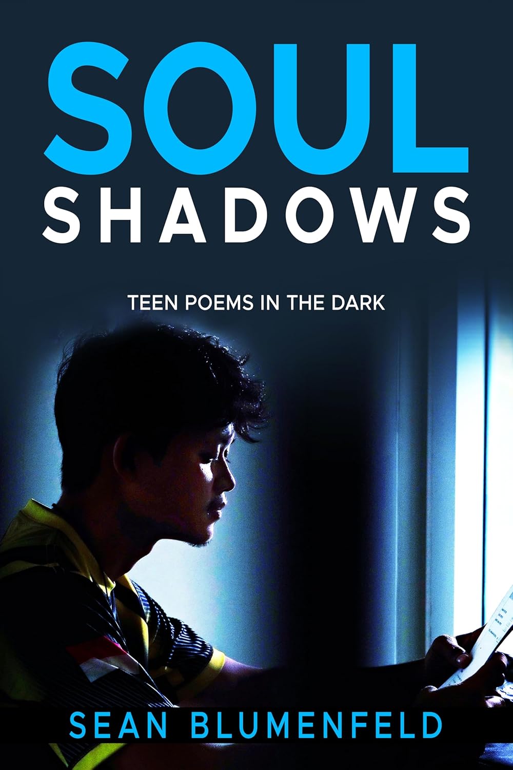 Amazon.com: Soul Shadows: Teen Poems in the Dark eBook : Blumenfeld, Sean: Kindle Store