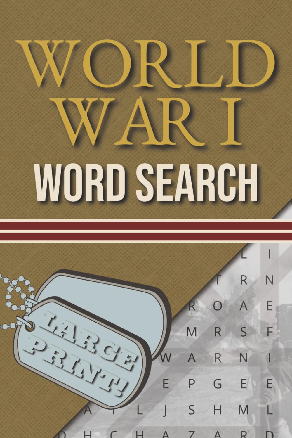 World War 1 Word Search Puzzle: Large Print WW1 Word Search Puzzle Book ...