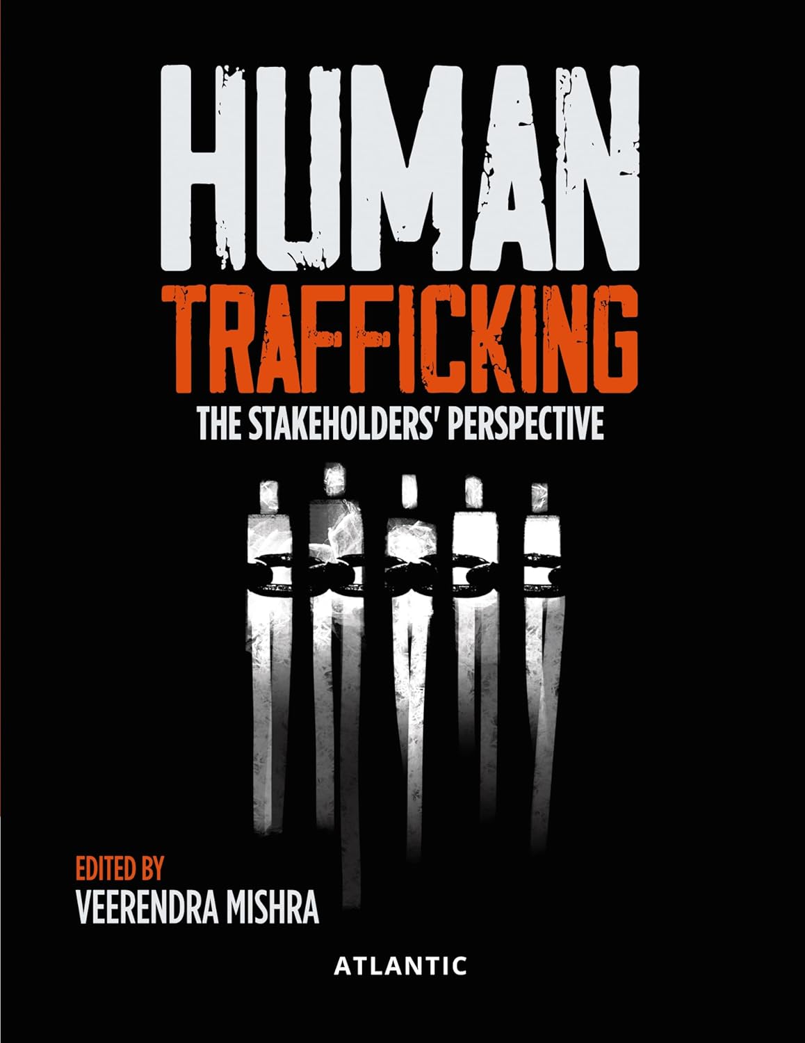 Buy Human Trafficking: The Stakeholders Perspective Book Online at Low ...