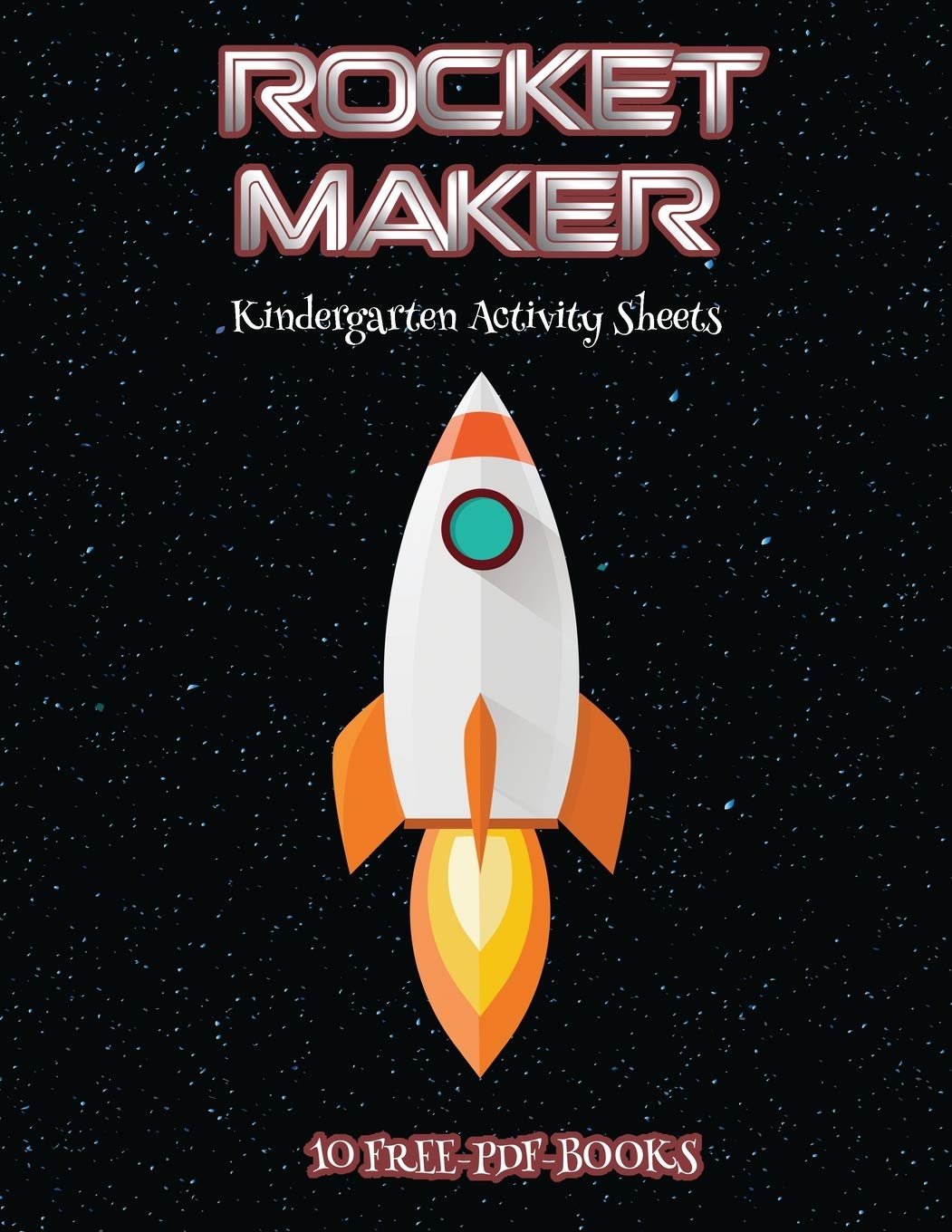 Buy Kindergarten Activity Sheets (Rocket Maker): Make your own rockets ...