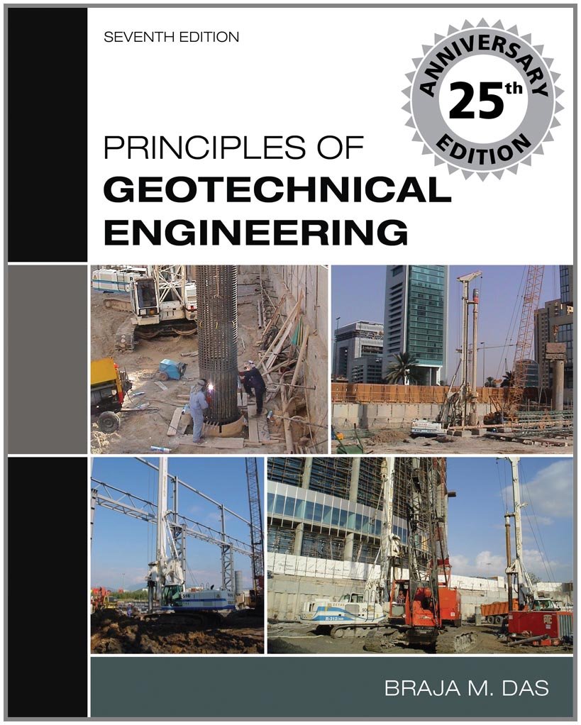 Principles of Geotechnical Engineering: Das, Braja M.: 9780495411307: Amazon.com: Books