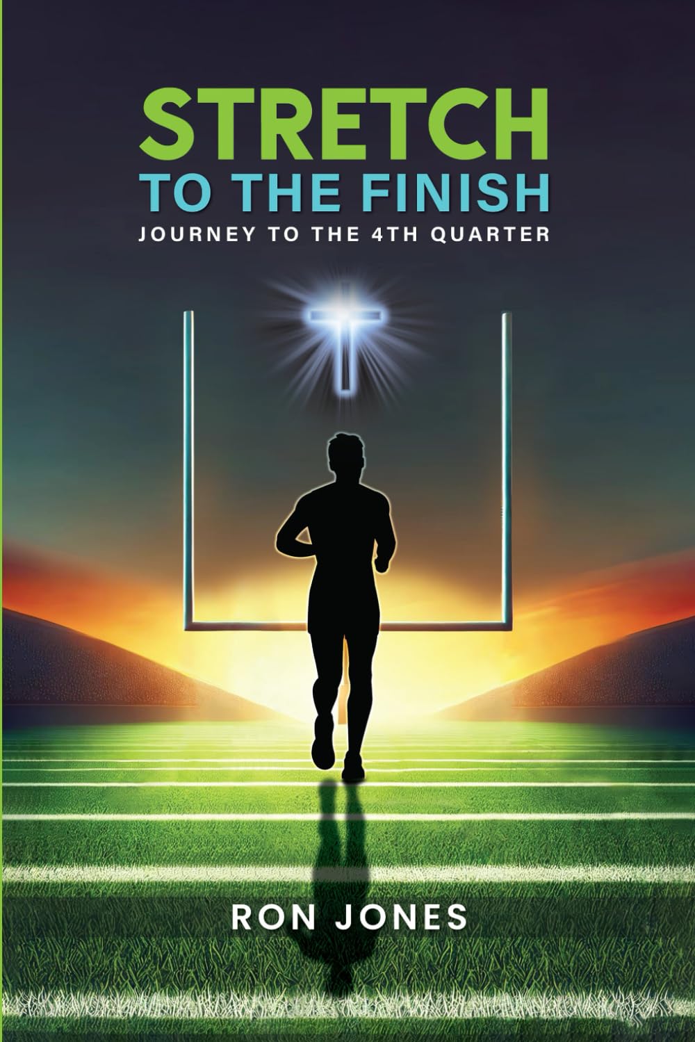 Epub Kindle Stretch To the Finish: Journey To the 4th Quarter Read ...