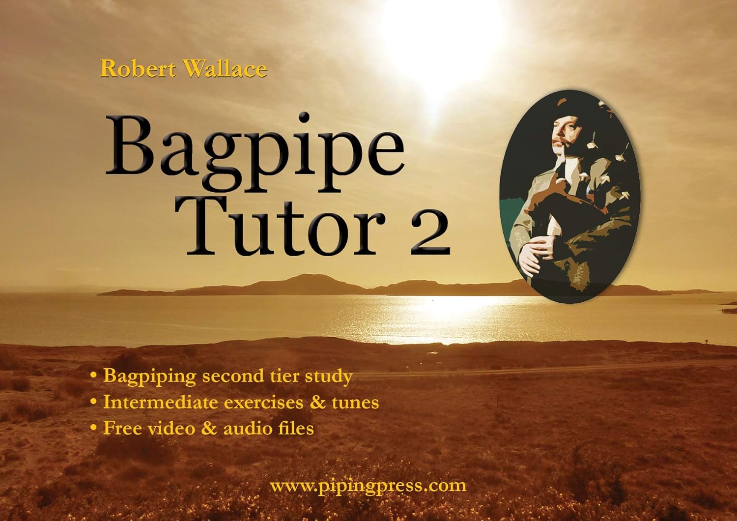 Bagpipe Tutor: Book 2: Wallace, Robert: 9780993392719: Amazon.com: Books