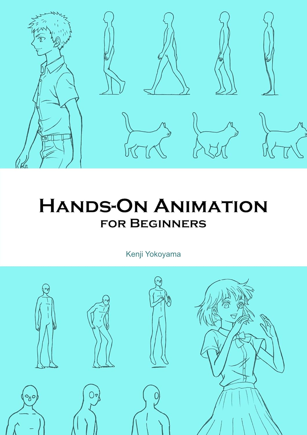 Hands-On Animation for Beginners: Animation Tutorials and Exercises ...