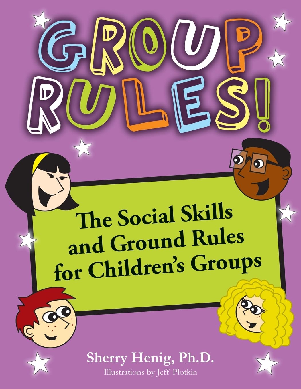 Group Rules: The Social Skills and Ground Rules for Children's Groups ...