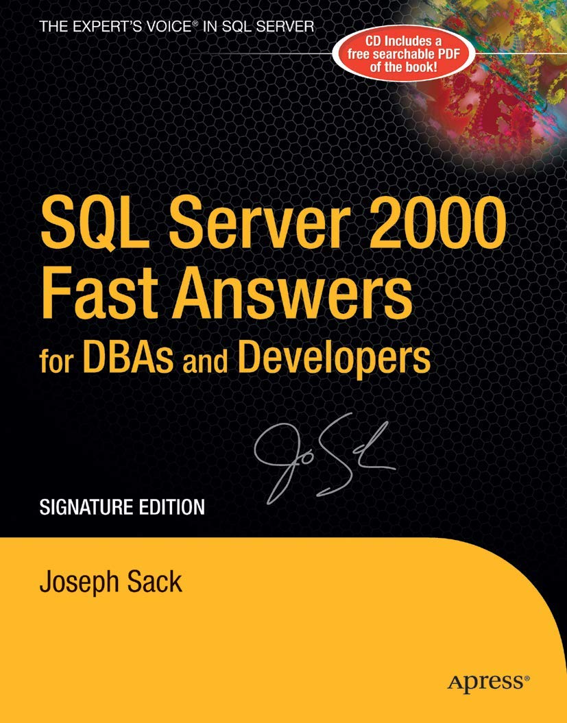 Sql Server 2000 Fast Answers For Dbas And Developers Signature Edition Signature Edition Sack