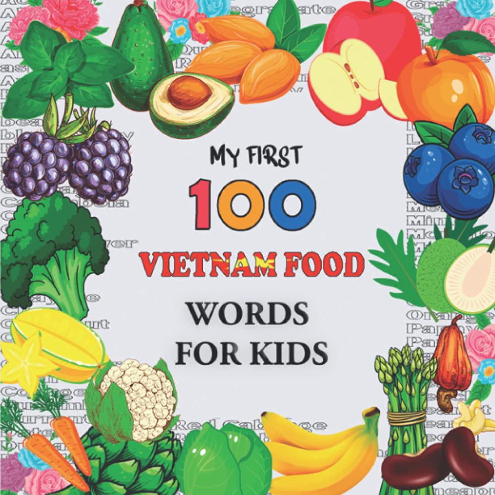 My First 100 Vietnamese Food Words For Kids Fruits Vegetables ...