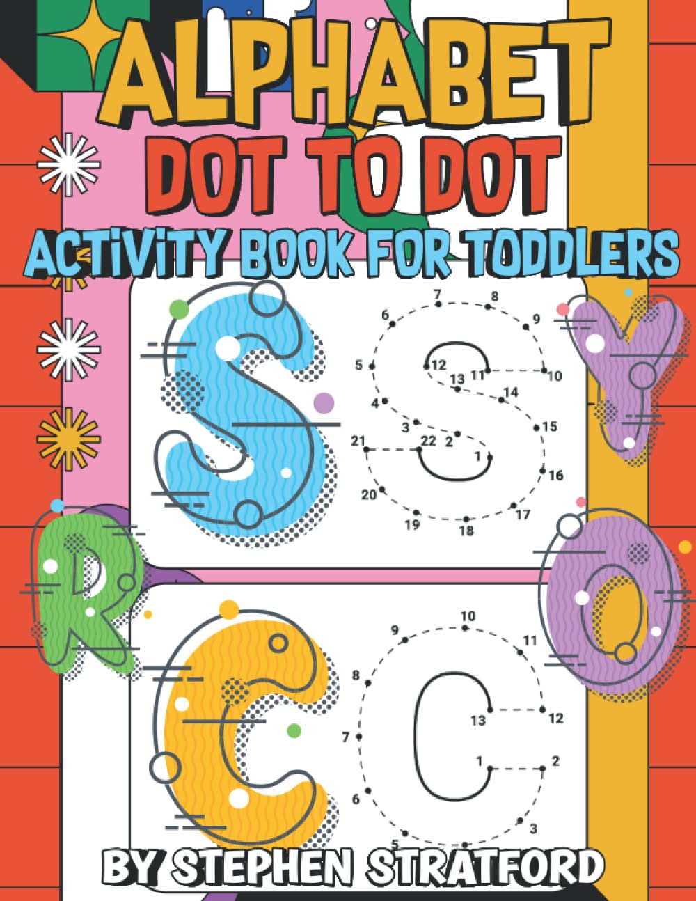 ABC Dot to Dot Workbook - Connect the Dots, Alphabet, Letter Puzzles ...