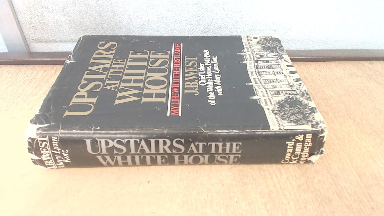 Buy Upstairs White House: My Life with the First Ladies Book Online at ...