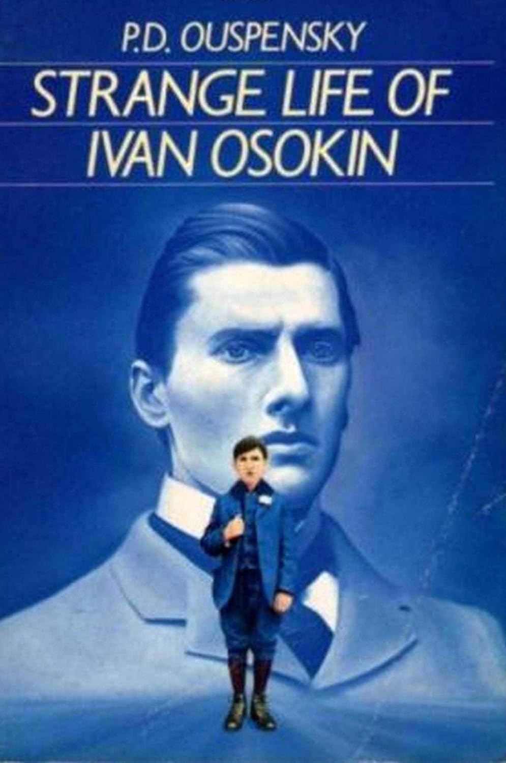 Strange Life of Ivan Osokin - Kindle edition by Ouspensky, P. D ...