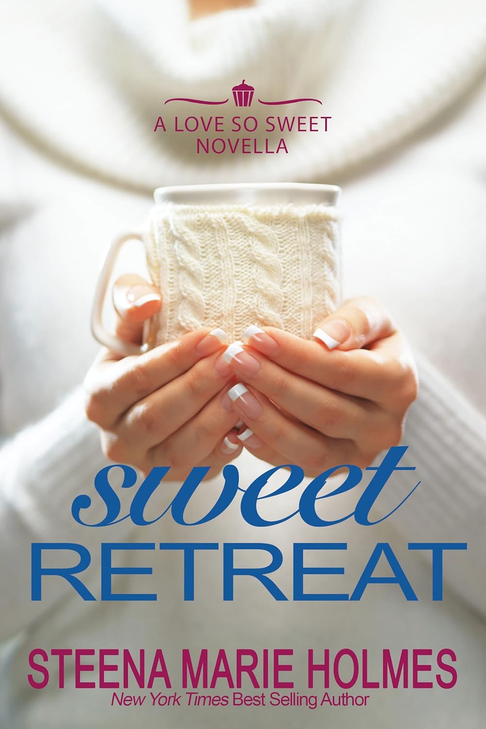 Sweet Retreat: a sweet love at first sight romance (Love So Sweet Book ...