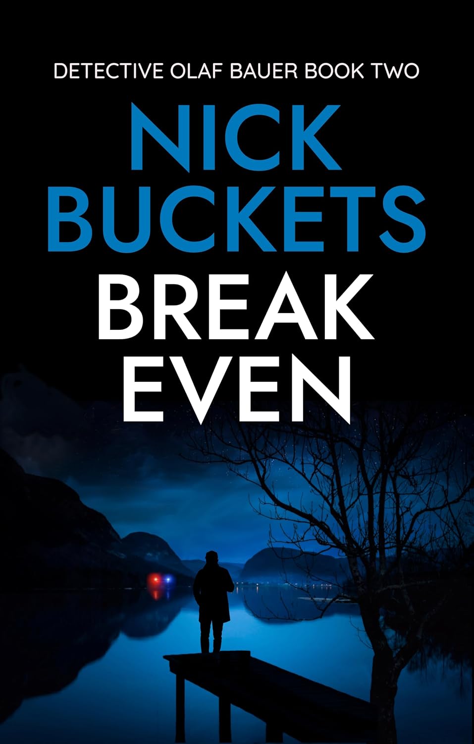 Break Even (Detective Olaf Bauer Book 2) - Kindle edition by Buckets ...