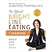The Official Bright Line Eating Cookbook: Weight Loss Made Simple ...