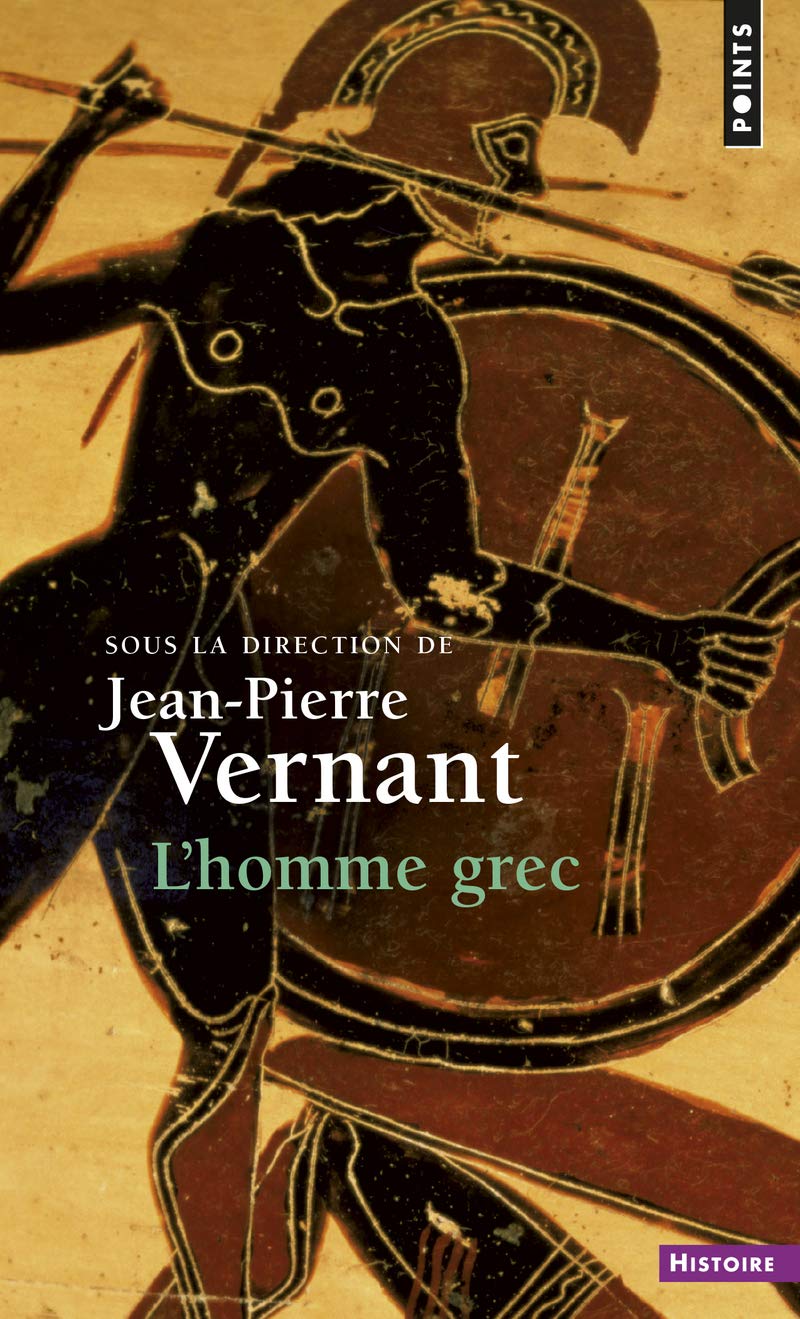 Amazon.fr - L'homme grec - Philippe Borgeaud, Jean-Pierre Vernant - Livres