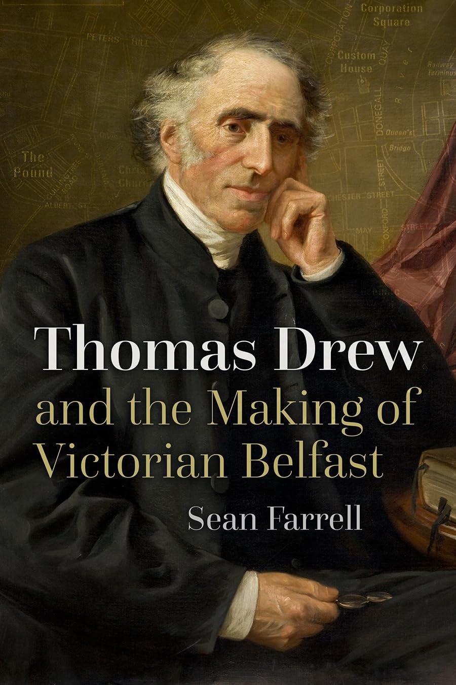 Thomas Drew and the Making of Victorian Belfast (Irish Studies): Amazon ...