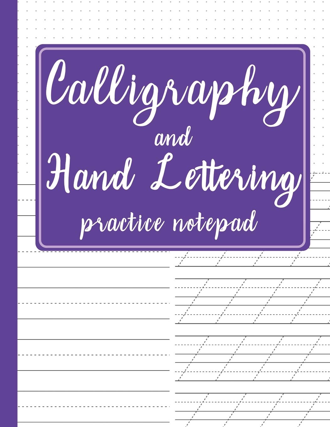 Buy Calligraphy and Hand Lettering Practice Notepad: Modern Calligraphy ...